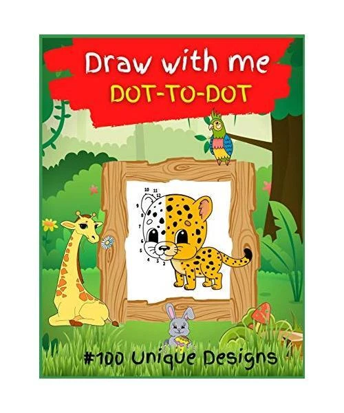 DRAW WITH ME DOT TO DOT for KIDS: Activity Book for Children, 100 ...