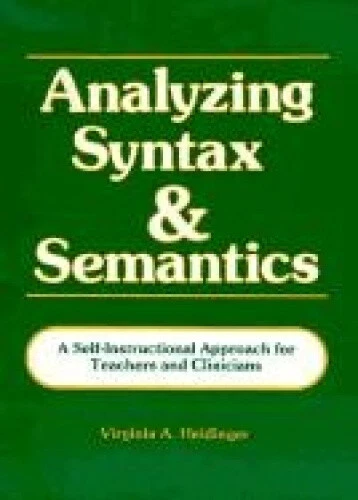 Analyzing Syntax And Semantics Textbook A Self Instructional Approach