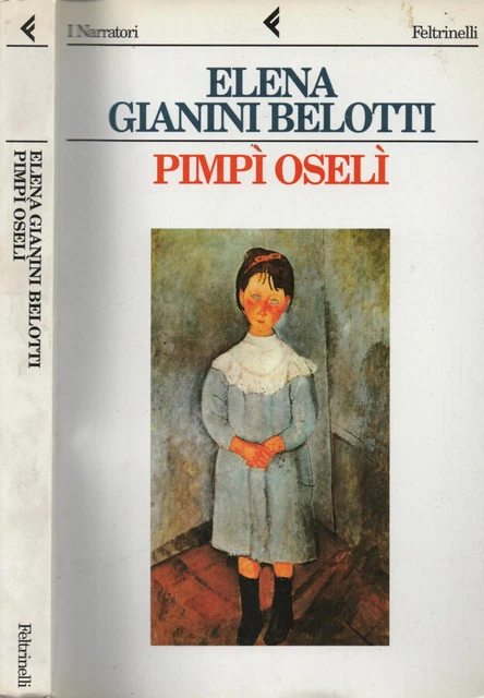 PIMPÌ OSELÌ. . Elena Gianini Belotti. 1995. I ED.. EUR 6,00 - PicClick FR