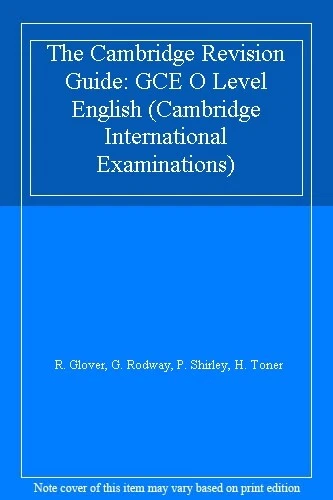 THE CAMBRIDGE REVISION Guide: GCE O Level English (Cambridge ...