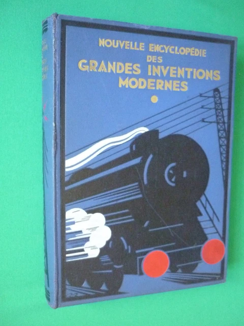 ENCYCLOPÉDIE DES GRANDES inventions modernes, 1934, planches, port ...