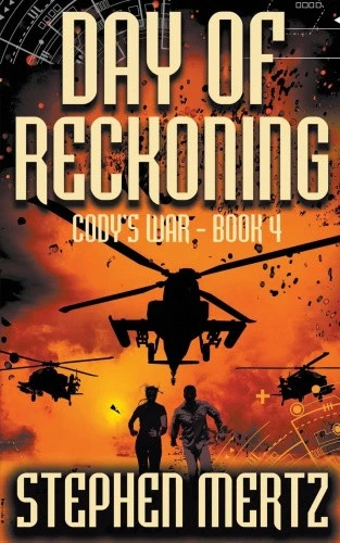 DAY OF RECKONING (Cody's War) by Mertz, Stephen [Paperback] NEUF EUR 18 ...