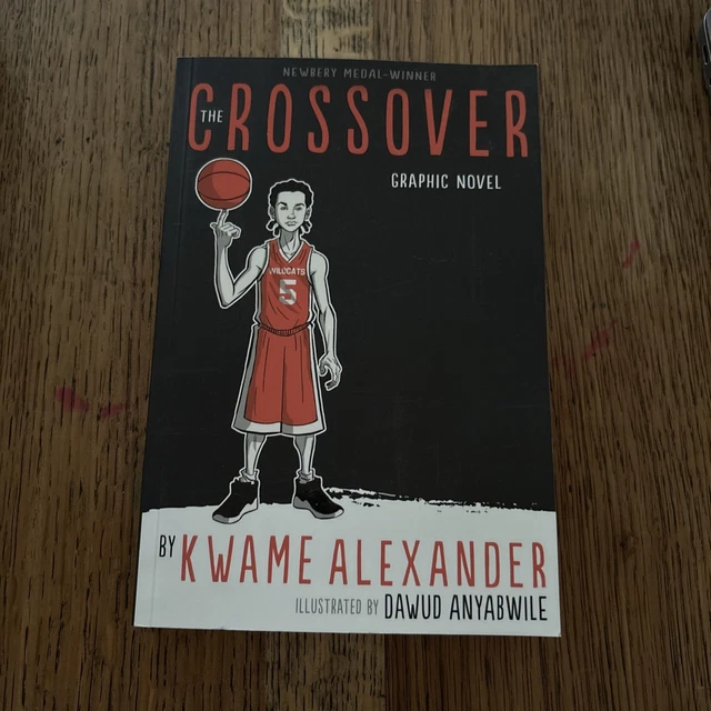 THE CROSSOVER: GRAPHIC Novel by Alexander, Kwame Book The Cheap Fast ...