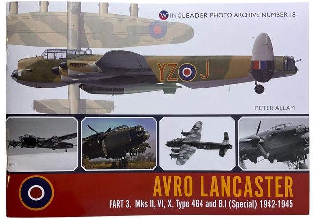 WW2 BRITISH RAF Avro Lancaster Part 3 Wingleader No 18 Softcover ...