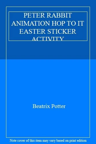 AUTOCOLLANT ANIMATION PETER RABBIT HOP TO IT EASTER ACTIVITÉ, Beatrix ...