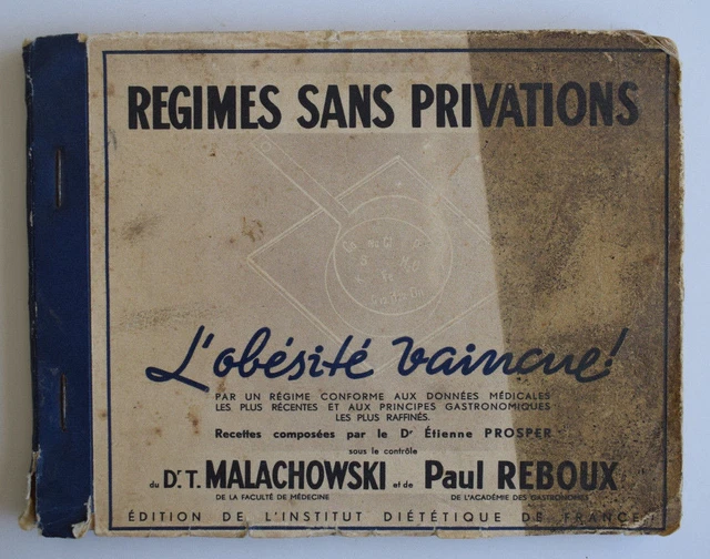 PAUL REBOUX MALACHOWSKI Regimes sans Privations NUTRITION Recettes ...