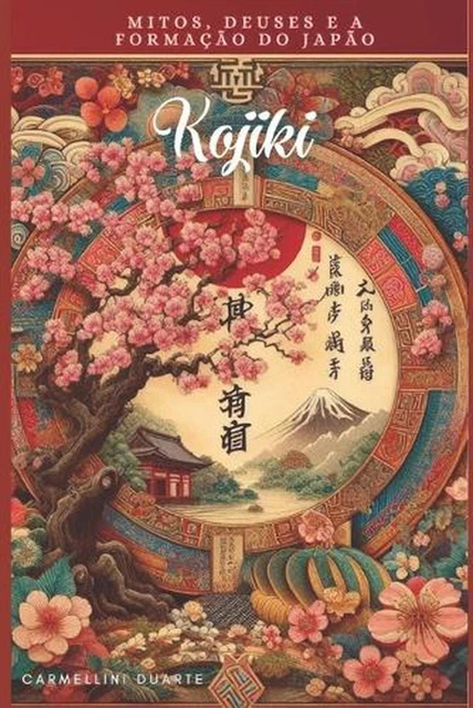 KOJIKI: MITOS, DEUSES e a Forma??o do Jap?o by Carmellini Duarte ...