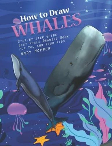 HOW TO DRAW Whales Step-by-Step Guide: Best Whale Drawing Book for You ...