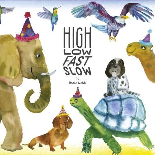 HIGH LOW, FAST Slow: Animal opposite rhymes with fun facts for clever ...