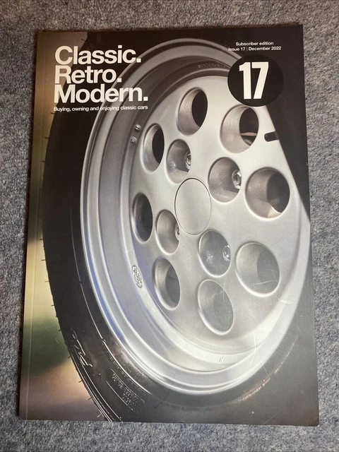 CLASSIC RETRO MODERN MAGAZINE ISSUE #17 (Fiesta XR2, Ogle Cortina GT ...