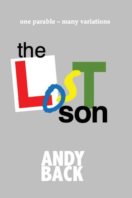 THE LOST SON by Andy Back variations of parable of Prodigal Son EUR 13 ...
