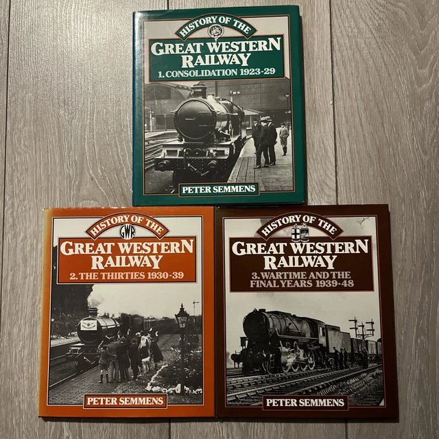 HISTORY OF THE Great Western Railway Books 1, 2 & 3 1923 - 1948 By ...