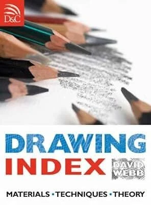 DRAWING INDEX: MATERIALS, Techniques, Theory, Webb, David, Used; Good ...
