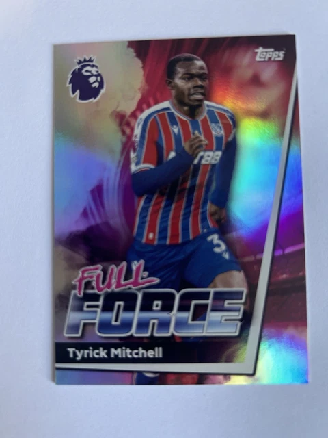 TYRICK MITCHELL TOPPS Premier League 2025/2026 Palace 25/26 Full Force ...