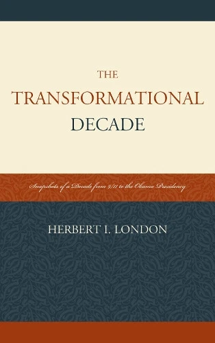 HERBERT I. LONDON The Transformational Decade (Poche) EUR 50,39 ...