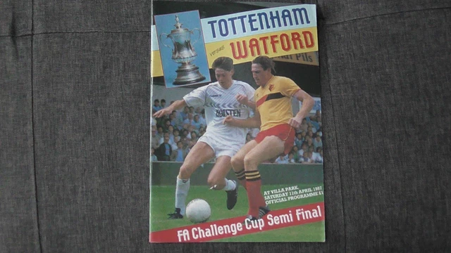 TOTTENHAM HOTSPUR V Watford F.a. Cup Semi-Final 11Th April 1987 £1.97 ...