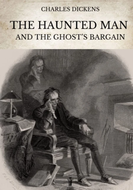 CHARLES DICKENS THE Haunted Man and the Ghost’s Bargain (Poche) EUR 17 ...