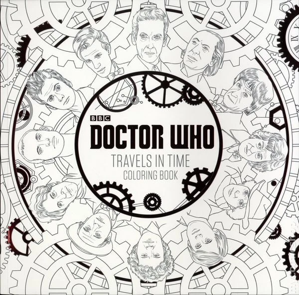 DOCTOR WHO TRAVELS in Time Coloring Book SC #1-1ST NM 2016 Stock Image ...