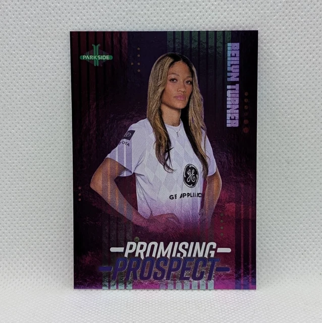2024 PARKSIDE NWSL Vol 1 Promising Prospect PP-20 REILYN TURNER Racing ...