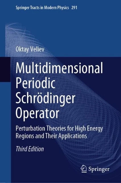 MULTIDIMENSIONAL PERIODIC SCHRDINGER Operator: Perturbation Theories ... MULTIDIMENSIONAL PERIODIC SCHRDINGER Operator: Perturbation Theories ...
