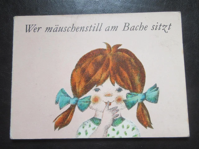 WER MÄUSCHENSTILL AM Bache sitzt...Alfred Könner Appelmann DDR ...