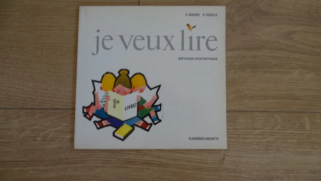 ANCIEN LIVRE SCOLAIRE Lecture Cp Je Veux Lire Manuel Methode 1977 ...