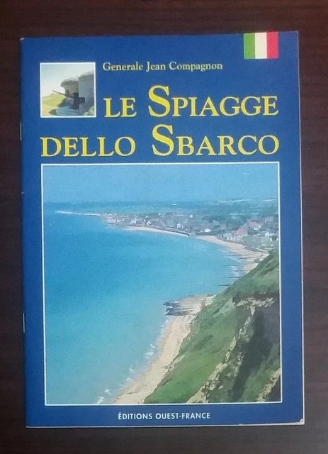 60644 GEN. J. Compagnon - Le spiagge dello sbarco - Ed. Ouest-France ...