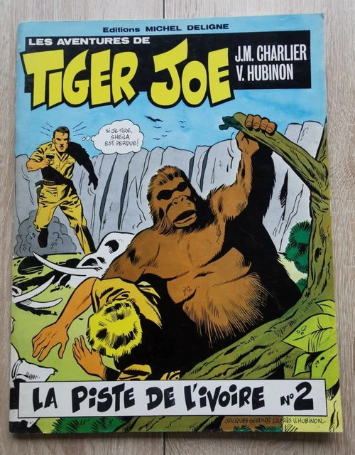TIGER JOE **TOME 2 La Piste De L Ivory ** Eo 1977 Charlier/Hubinon $16. ...