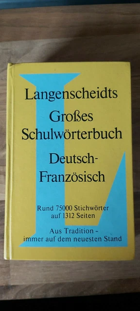 LANGENSCHEIDTS GROSSES SCHULWÖRTERBUCH Deutsch- Fränzösisch EUR 5,00 - PicClick DE