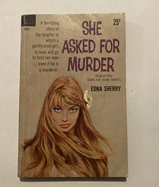 SHE ASKED FOR Murder Edna Sherry Vintage PB 1958 Orig. Tears for Jessie ...
