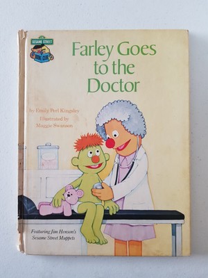 SESAME STREET BOOK Club- Farley Goes To The Doctor 1987 HC Emily ...