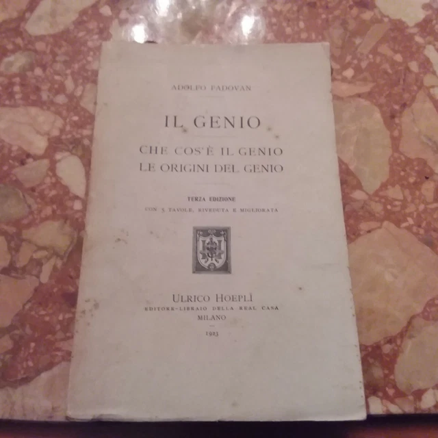 IL GENIO CHE Cos'e' Il Genio Le Origini Genio Ulrico Hoepli 1923 Adolfo ...
