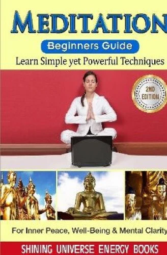 MEDITATION: BEGINNER'S GUIDE: Learn Simple Yet Powerful Techniques: For ... MEDITATION: BEGINNER'S GUIDE: Learn Simple Yet Powerful Techniques: For ...