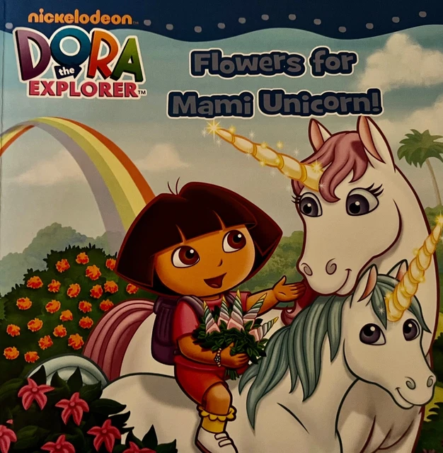 NICKELODEON DORA THE Explorer Flowers For Mami Unicorn 2010 Children's ...