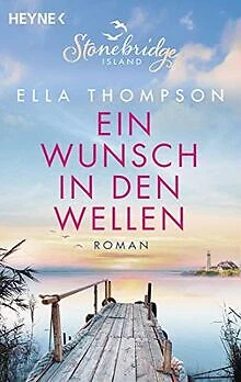 EIN WUNSCH IN den Wellen - Stonebridge Island 1: Roma... | Livre | état ...