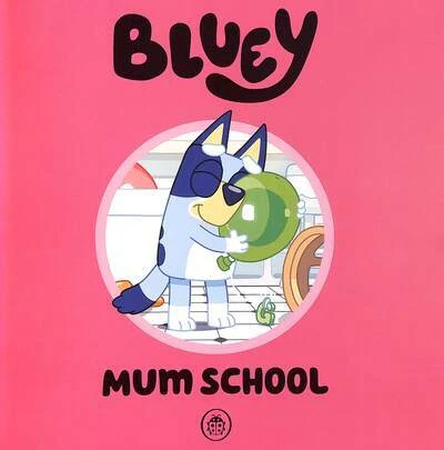 BLUEY: MUM SCHOOL: Bilderbuch Bluey: EUR 8,06 - PicClick FR