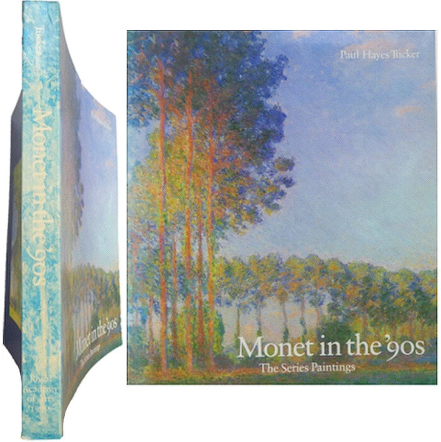 MONET IN THE 90's The Series Paintings 1990 Paul Hayes Tucker ...