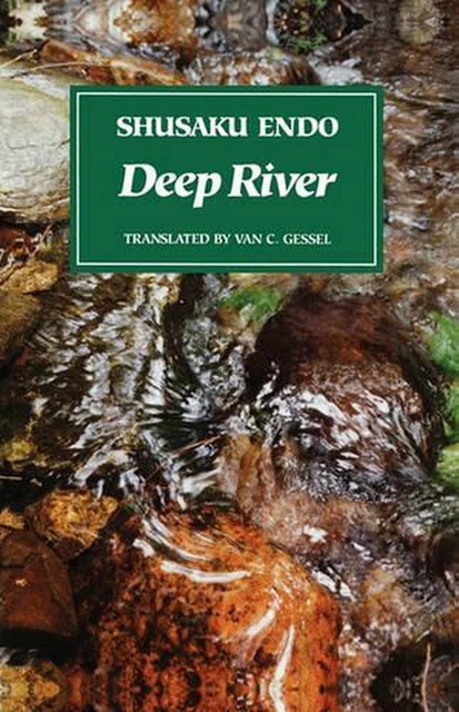 LIVRE À COUVERTURE rigide Deep River par Shusaku Endo (anglais) EUR 26 ...