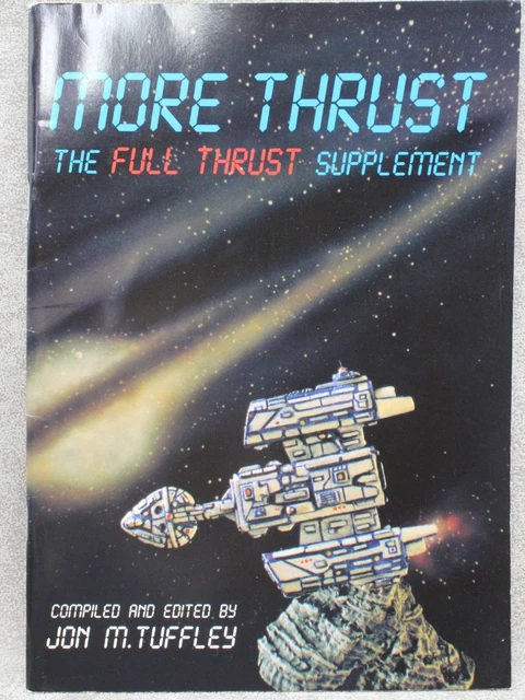 MORE THRUST THE Full Thrust Supplement Ground Zero Games 28384 £26.99 ...