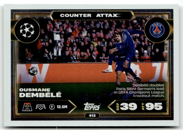 TOPPS MATCH ATTAX Champions League 2025-26 No 413 Ousmane Dembele Counter Attack EUR 2,71 ...
