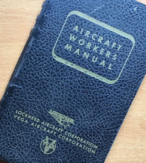 ORIGINAL WWII U-S Lockheed/Vega Aircraft Workers Factory Handbook, 1943 ...