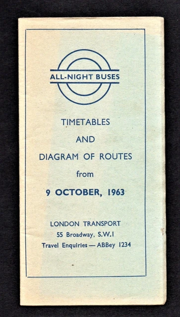 LONDON TRANSPORT - All Night Buses Timetables & Routes - October 1963 £ ...