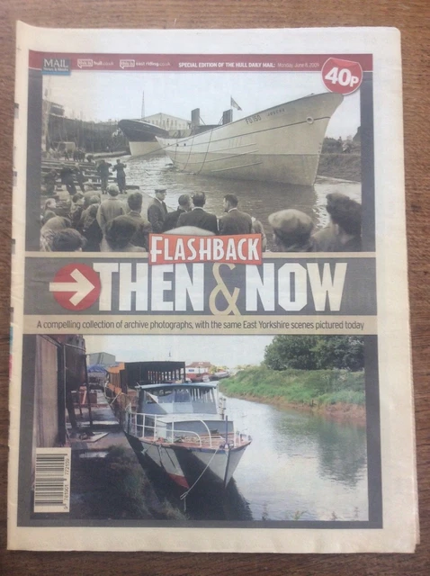 NEWSPAPER SUPPLEMENT HULL Daily Mail Flashback Then & Now 2009 East ...
