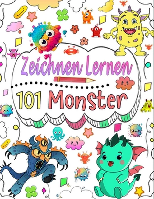 101 MONSTER ZEICHNEN lernen: 101 Einfaches Zeichnen Schritt f?r Schritt ...