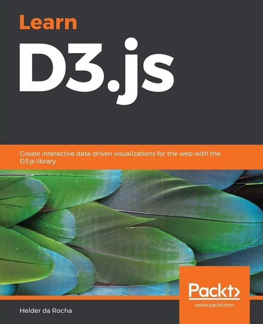LEARN D3.JS: CREATE interactive data-driven visualizations for the web ...