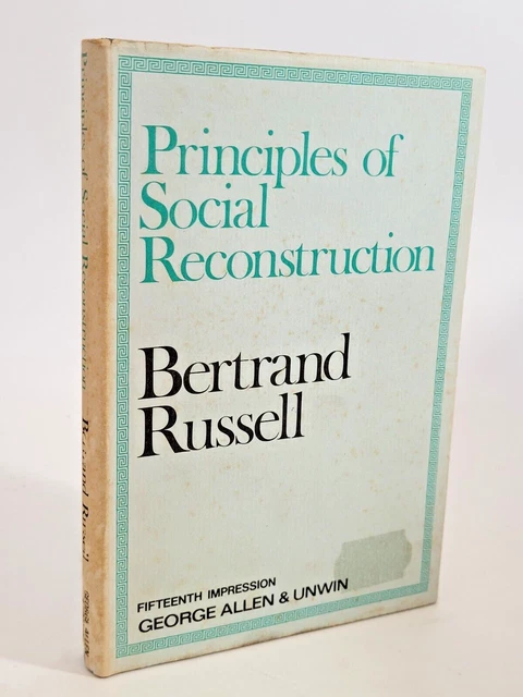 PRINCIPLES OF SOCIAL Reconstruction by Bertrand Russell HCDJ (1971) EUR ...