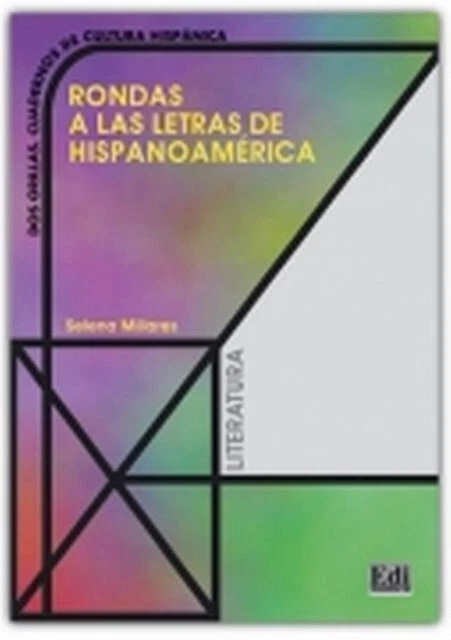 RONDAS A LAS Letras de Hispanoamérica ~ Selena Millares ~ 9788489756311 ...