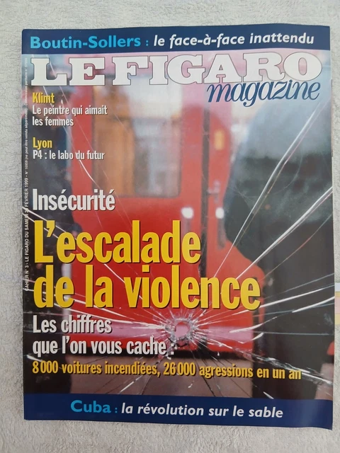 FIGARO MAGAZINE 20/2/1999 Insecurite Violence Cuba Klimt P4 Reims S ...