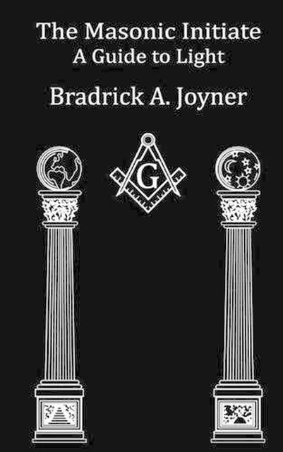 THE MASONIC INITIATE: A Guide to Light by W. Kirk Macnulty (English ...