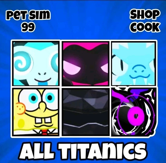 PET SIMULATOR 99 - Pet Sim 99 - Ps99 | Titanic Pets | Cheapest! £73.37 ...